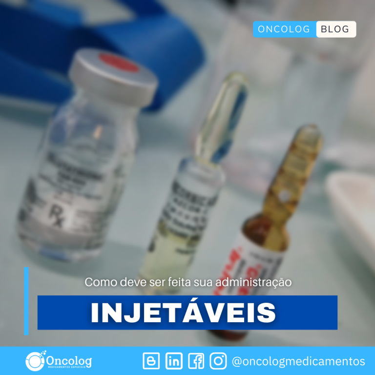 Injetáveis, como deve ser realizada a sua administração. - Oncolog ...