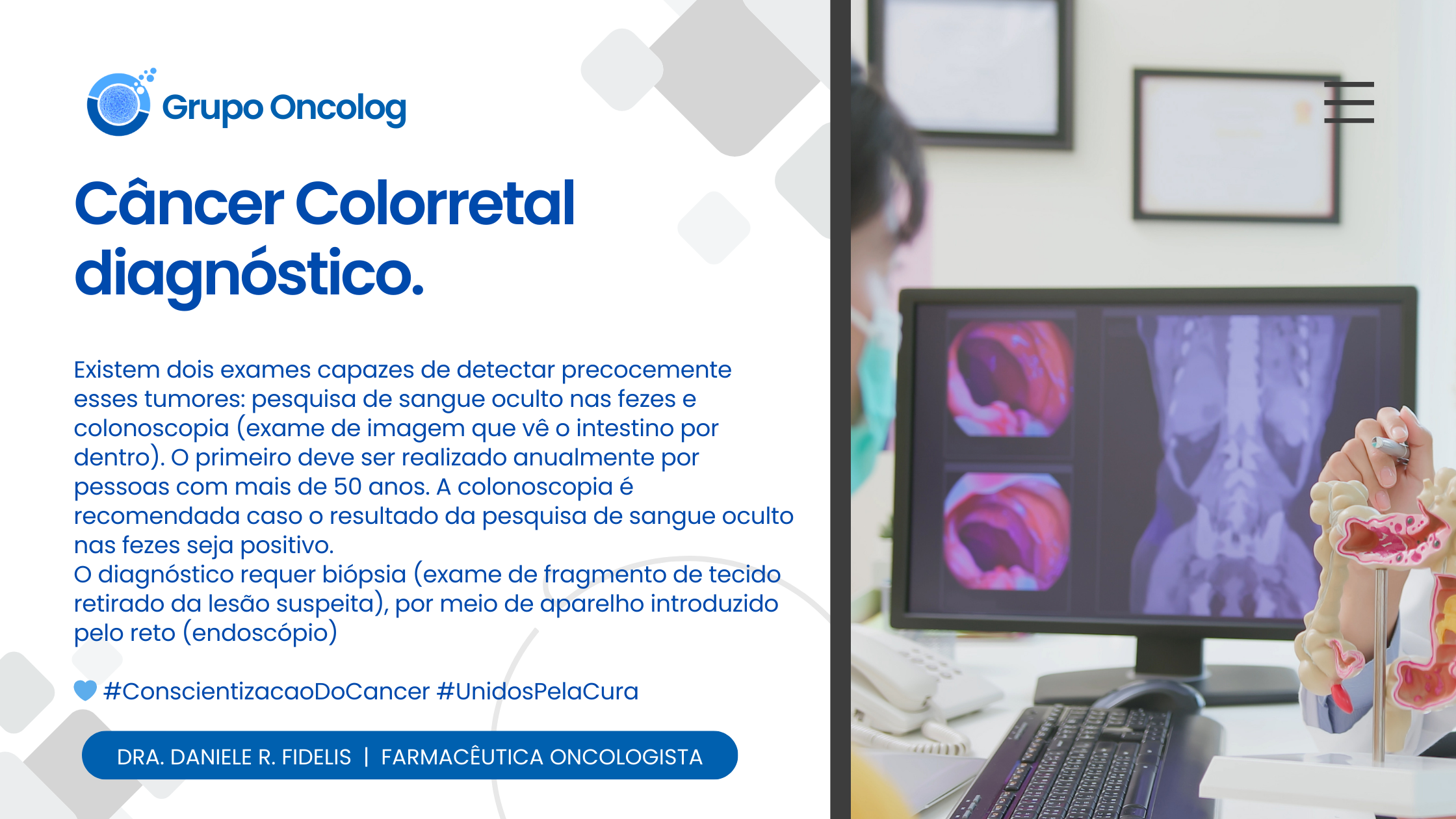 Câncer Colorretal diagnóstico. - Oncolog Medicamentos Especiais